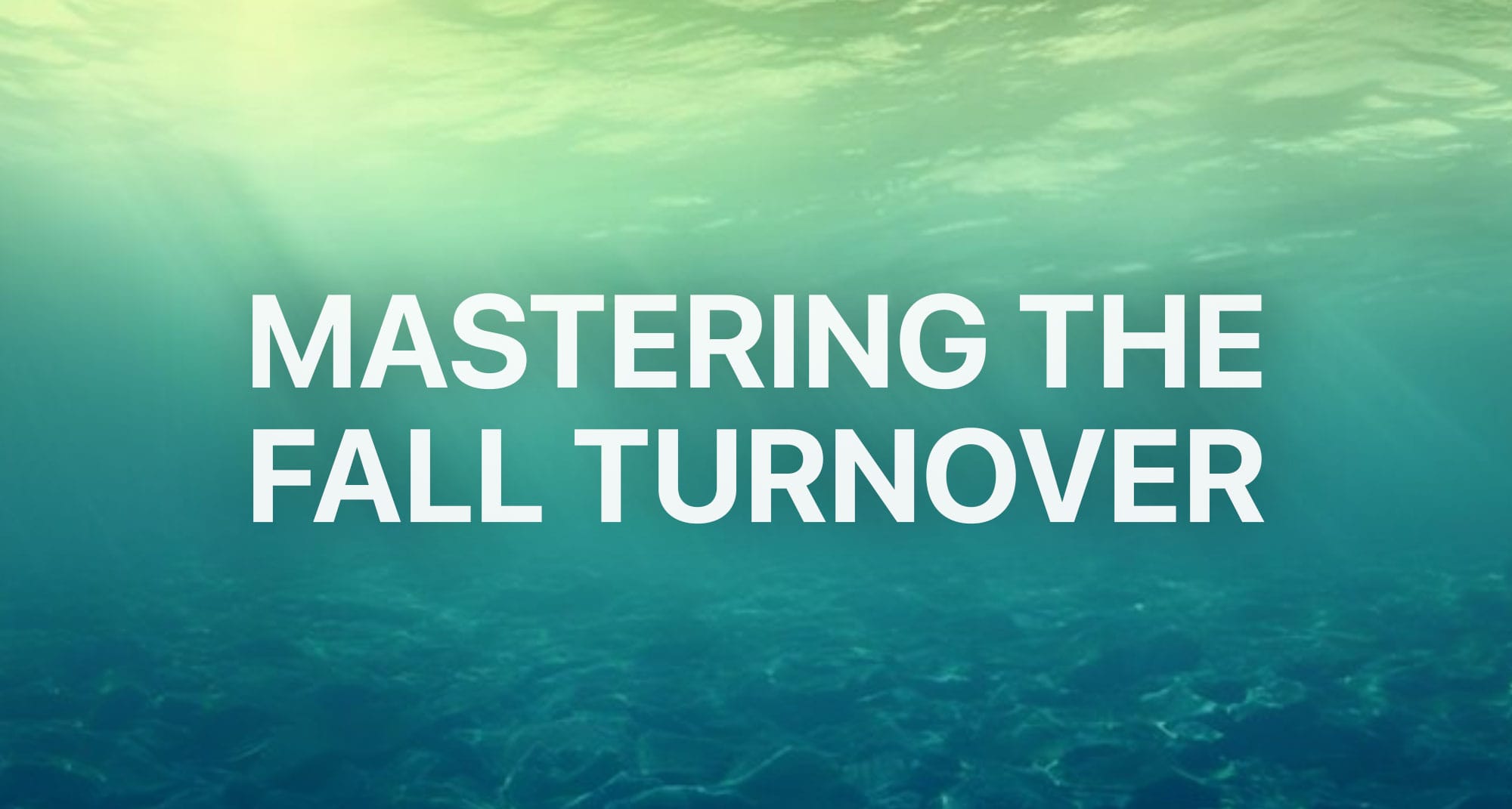 Mastering the Fall Turnover: Your Guide to Bass Fishing's Most ...